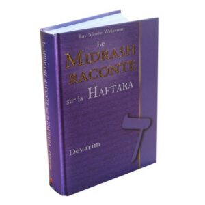 Le Midrach Raconte sur la Haftara : Devarim - Judaikart