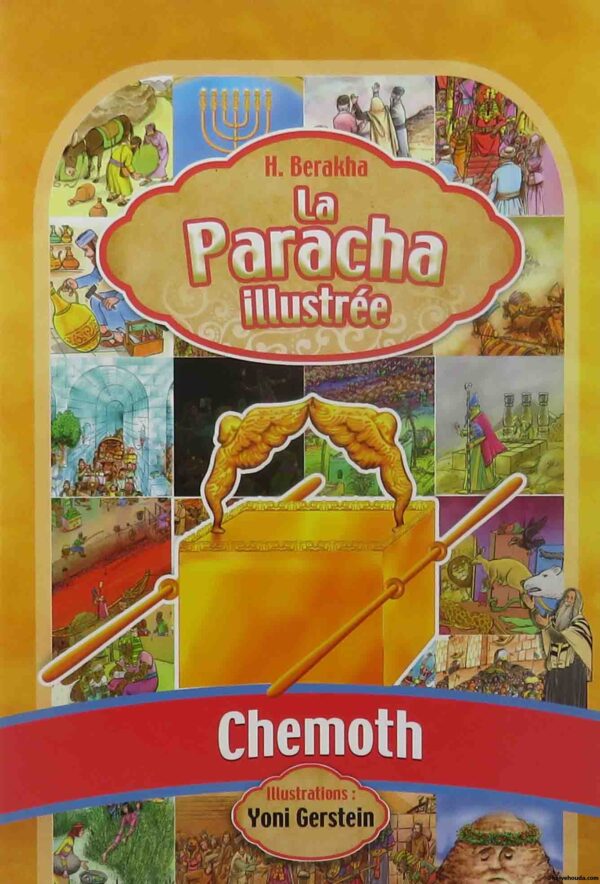 La Paracha Illustrée Chémoth - Judaikart